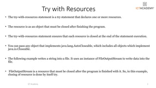 Session 4 Try with Resources and Custom Exception.pptx