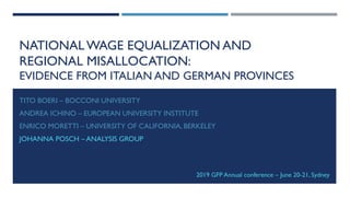 NATIONAL WAGE EQUALIZATION AND REGIONAL MISALLOCATION: EVIDENCE FROM ...