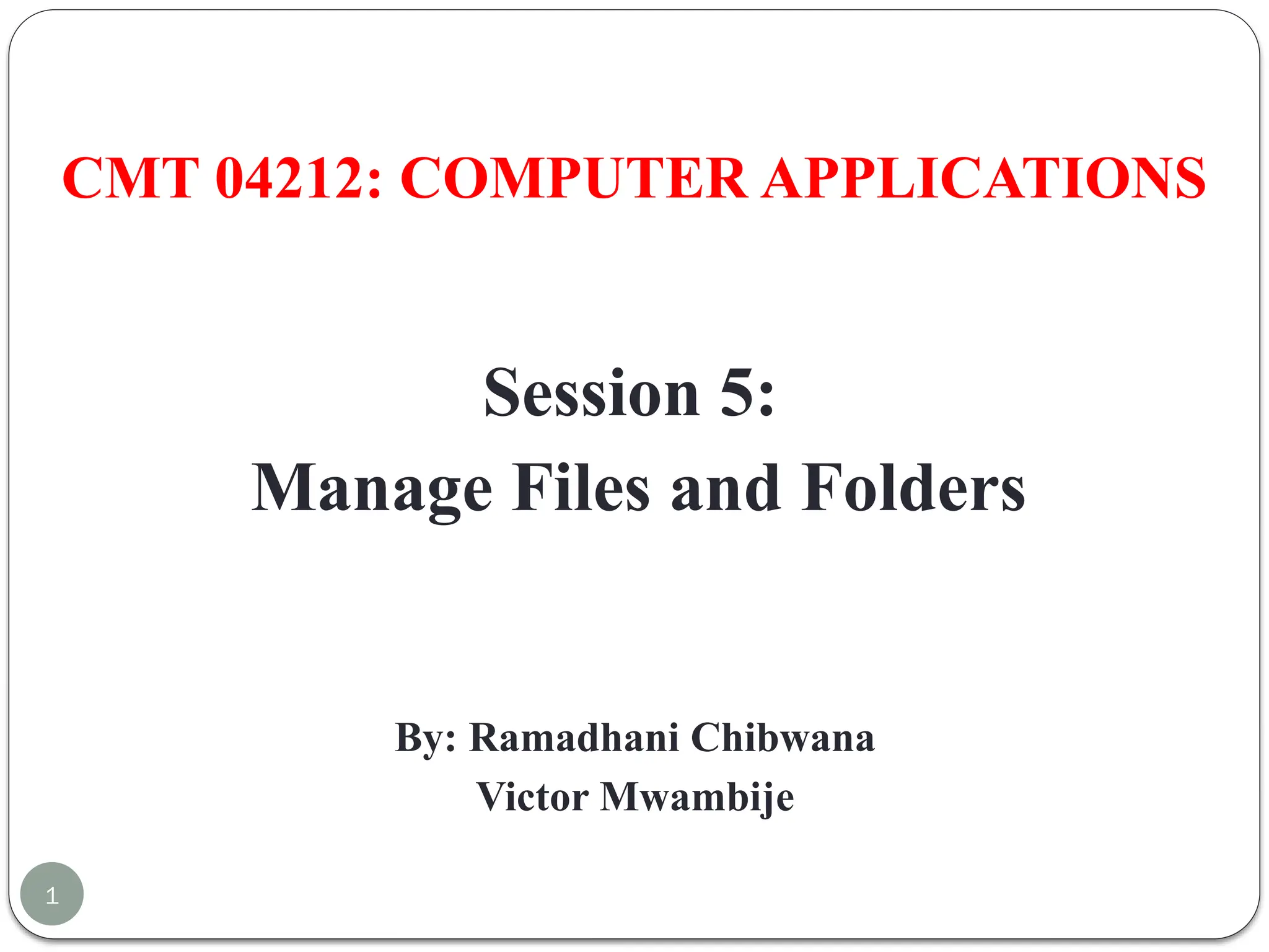 Management of Files and Folders in ICT.pptx
