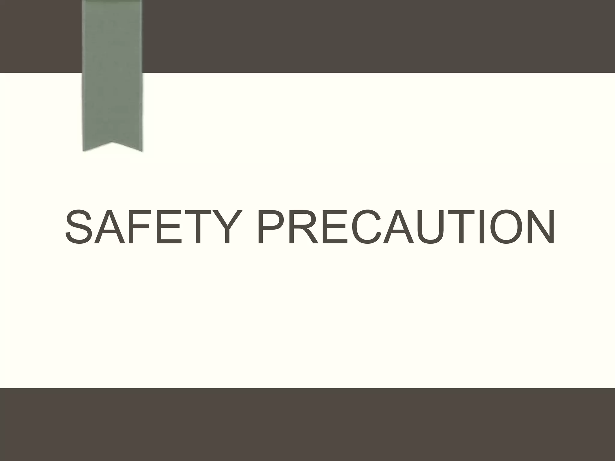 Session 5 Safety Precaution | PPTX