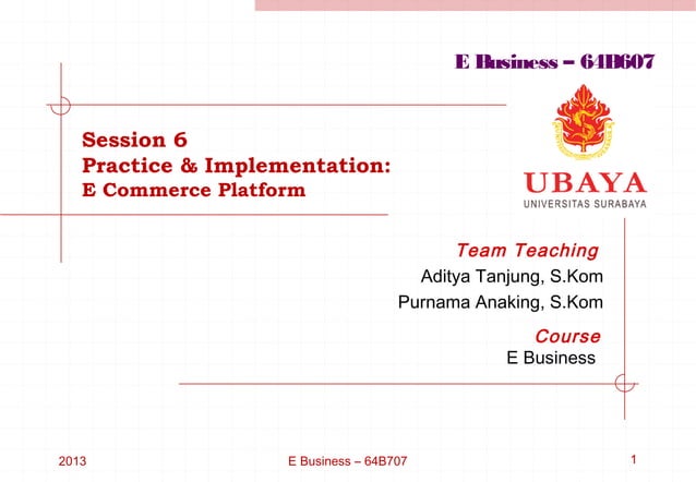 Session 6 - Practice & Implementation: E Commerce Platform | PPT | Free Download