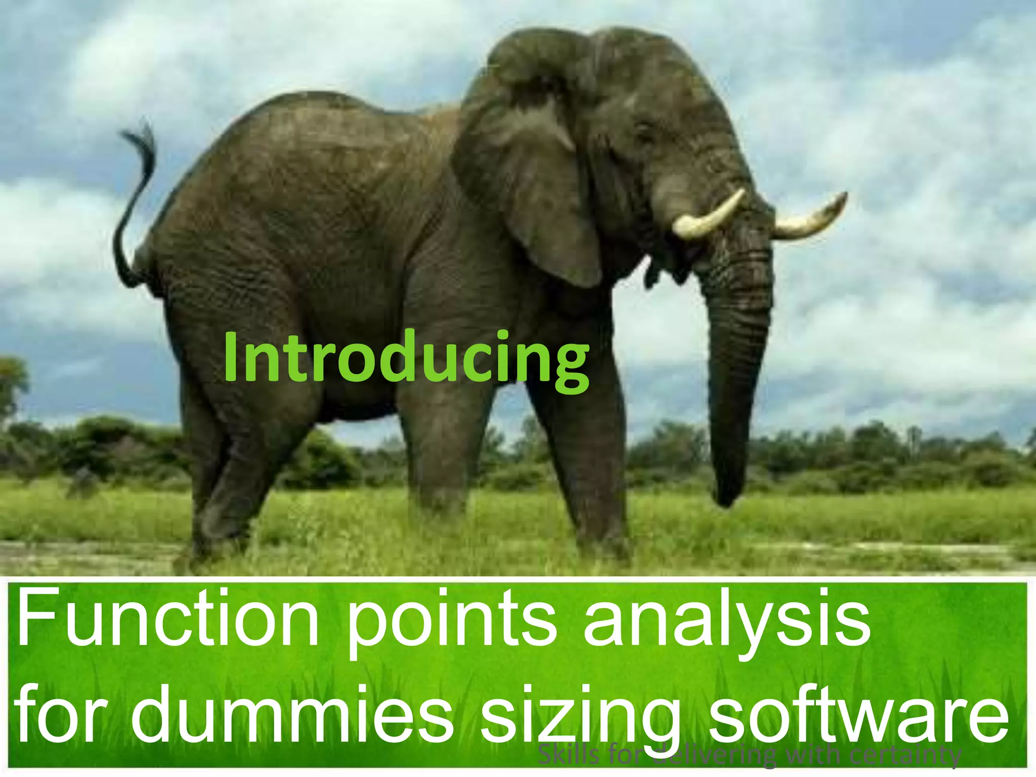 Function point Analysis: An idiots friendly introduction | PPT