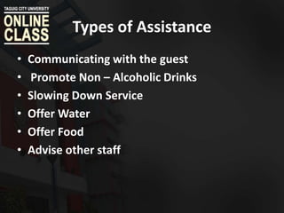 DEAL WITH/HANDLE INTOXICATED GUESTS IN BAR MANAGEMENT | PPTX