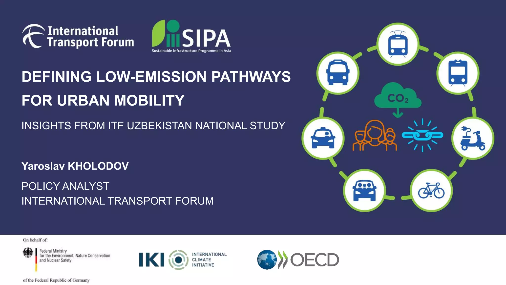 Session 7b: Part I - Decarbonising urban transport - ITF | PPT