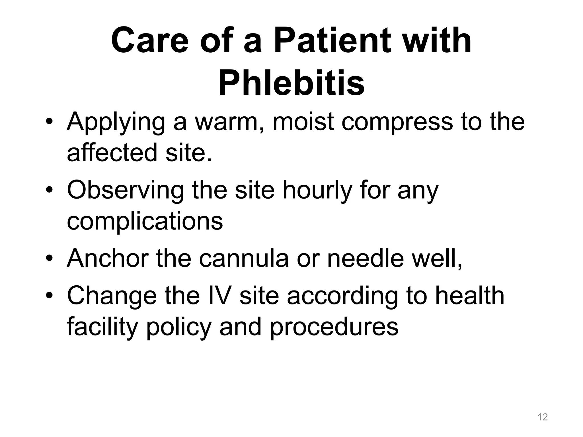 Session 7_ Care of A Patient with Phlebitis.ppt