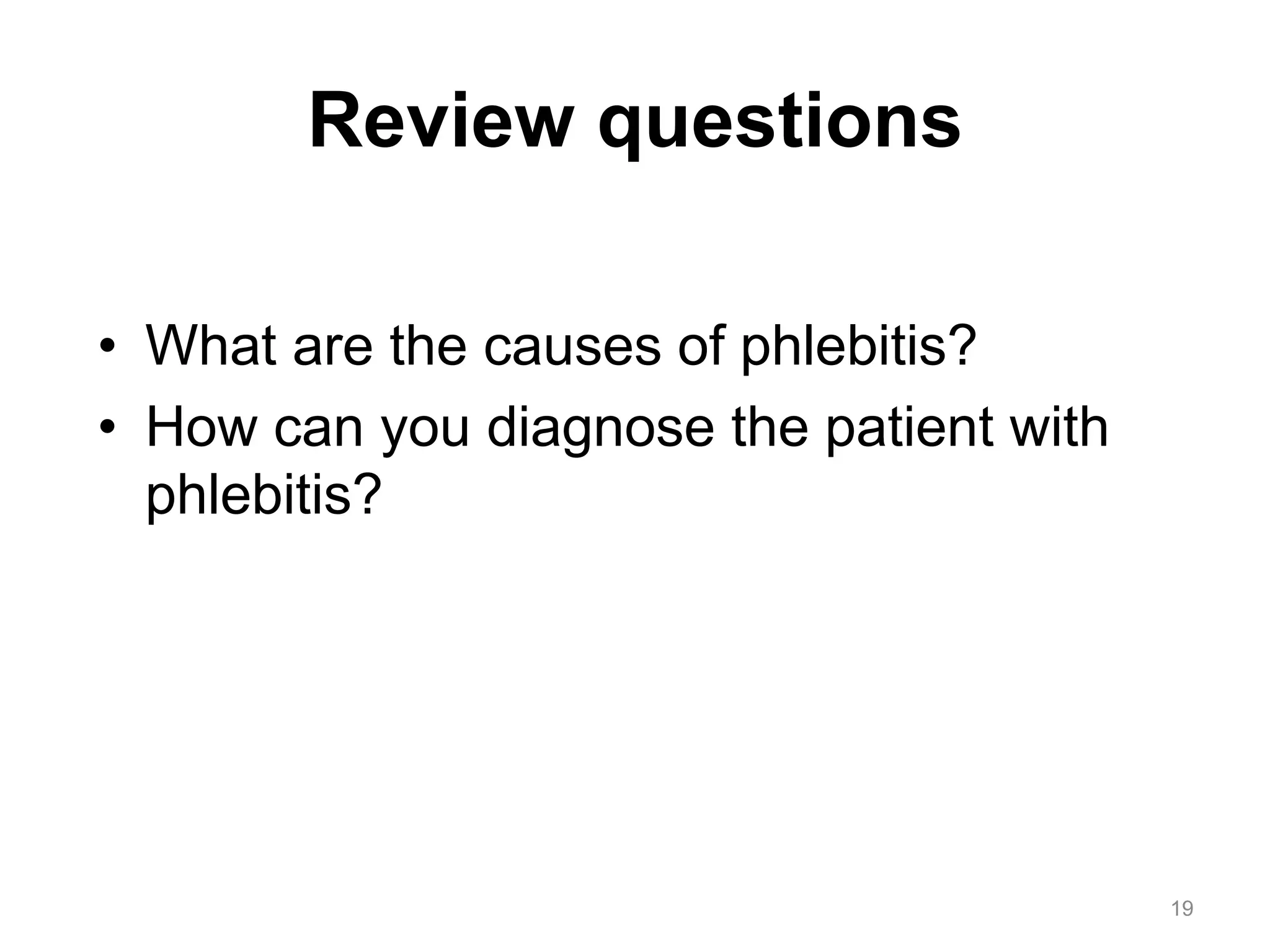 Session 7_ Care of A Patient with Phlebitis.ppt