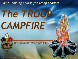 Session 8 - Troop Campfire.pptx