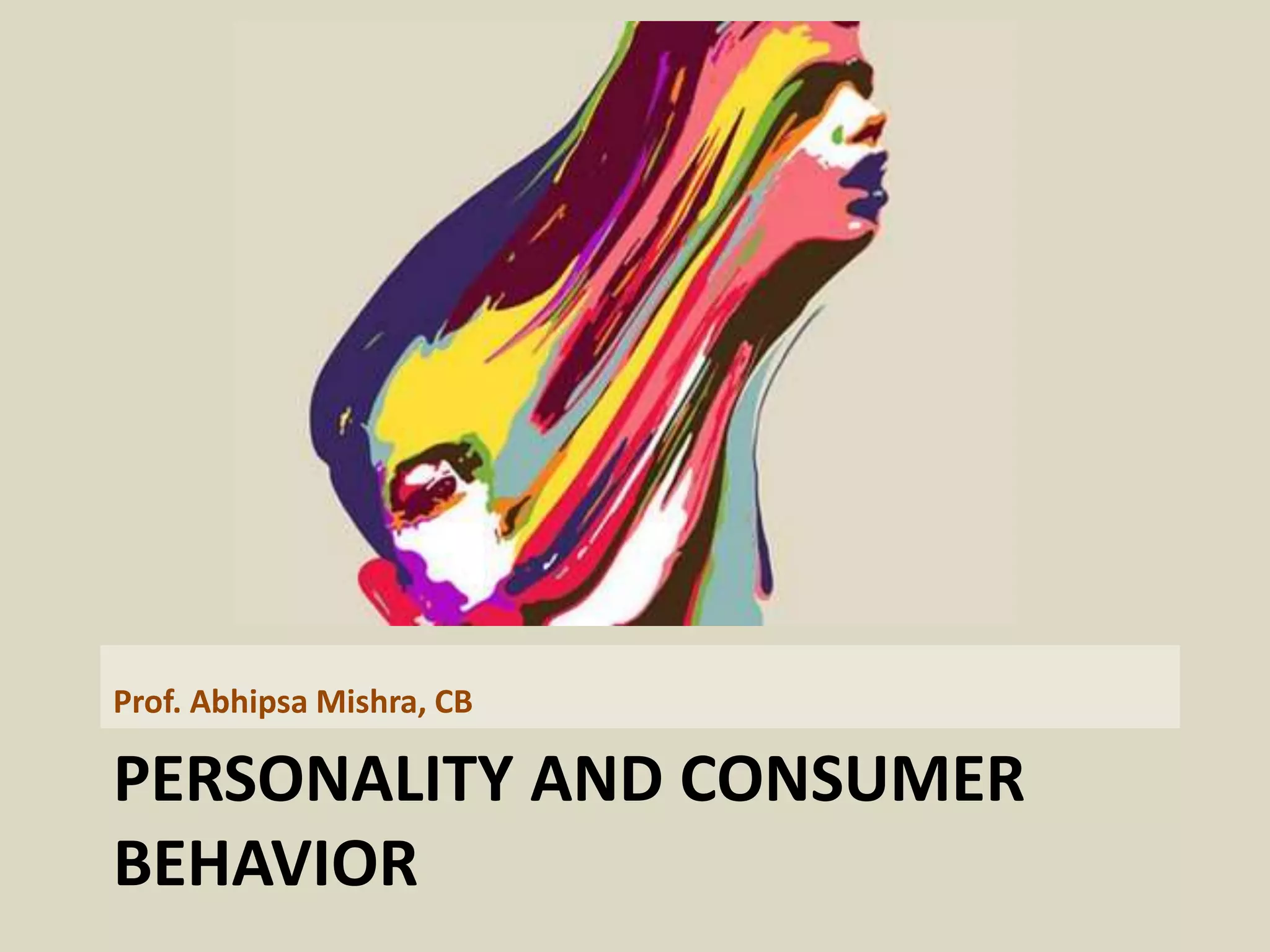 Personality and consumer behavior | PPTX