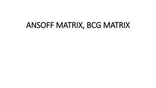 Session 9 - Ansoff Matrix.pdf