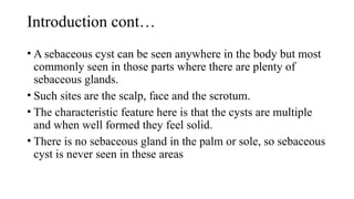 Session 9-Sebaceous Cyst and haemangioma.pptx