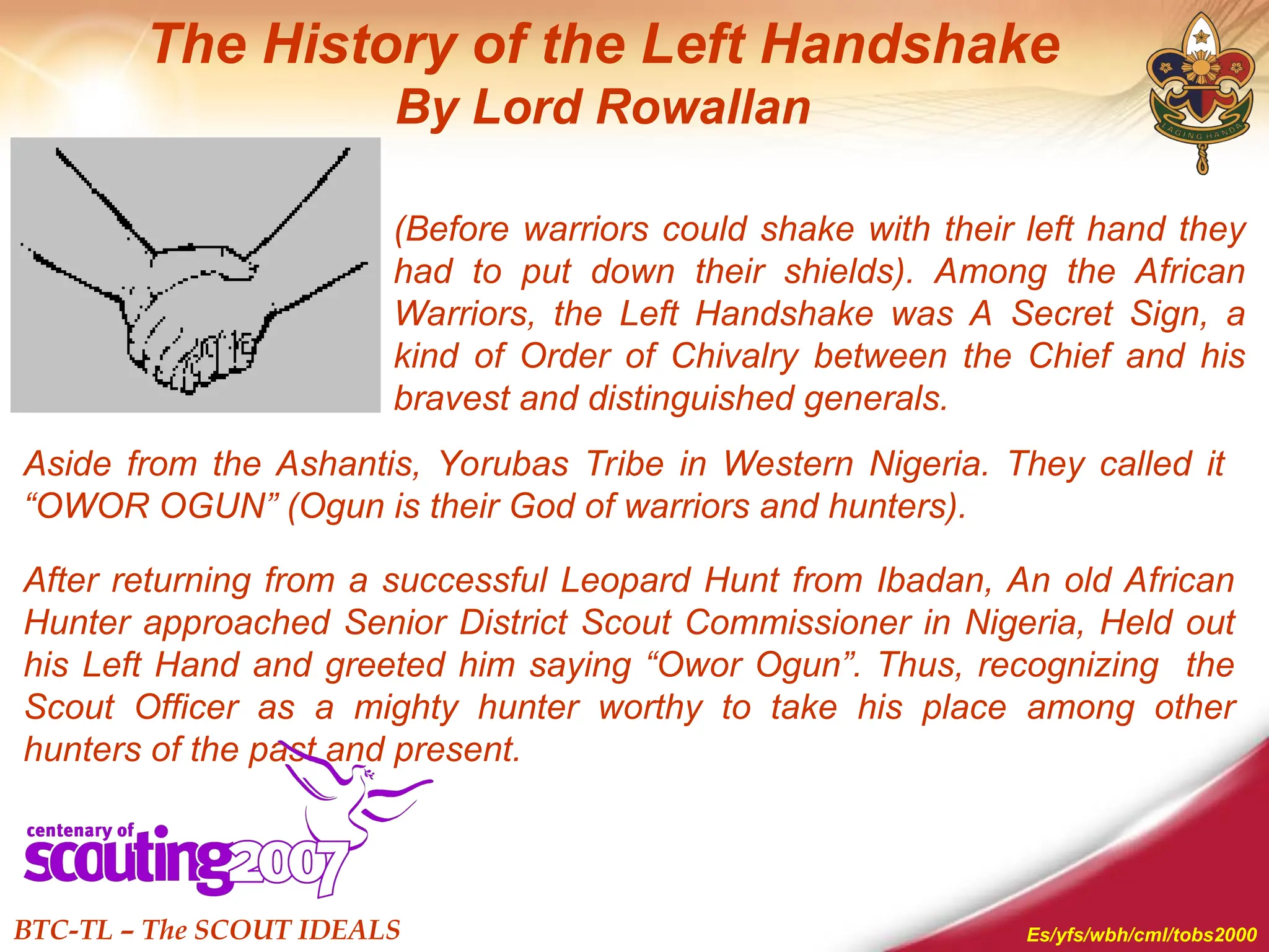 Basic Training Course for Troop: Session 9 - The Scout Ideals.ppt