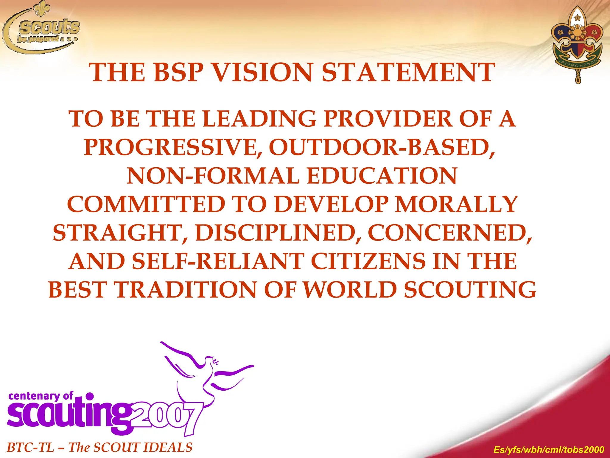 Basic Training Course for Troop: Session 9 - The Scout Ideals.ppt