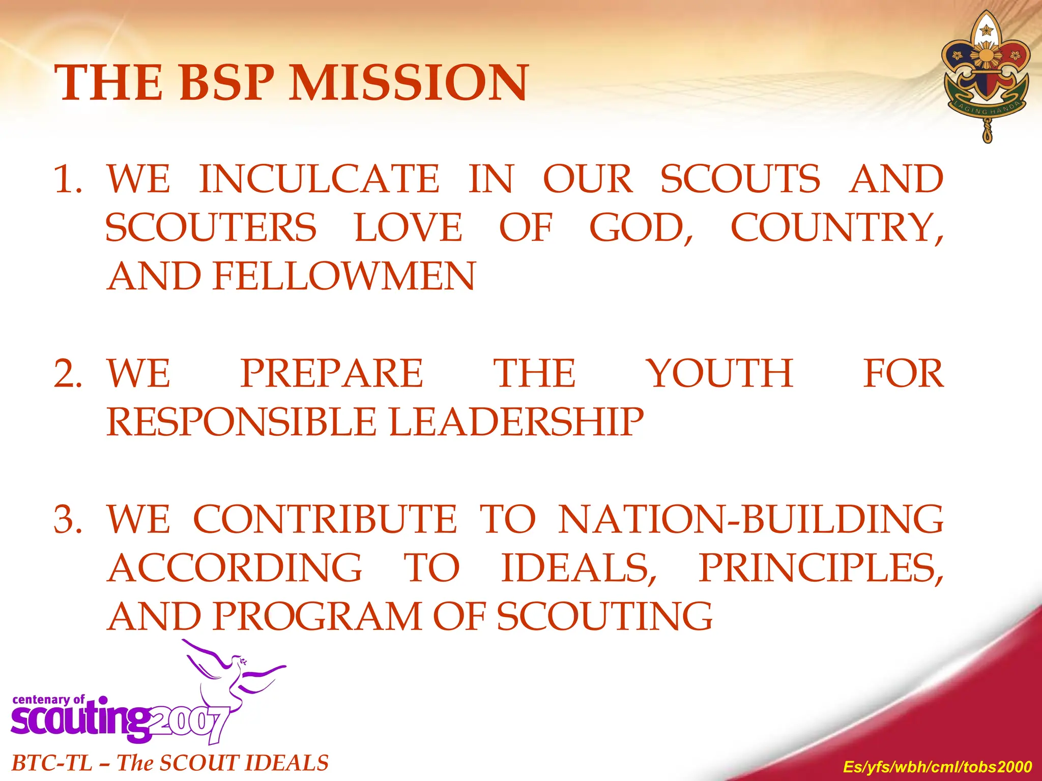 Basic Training Course for Troop: Session 9 - The Scout Ideals.ppt