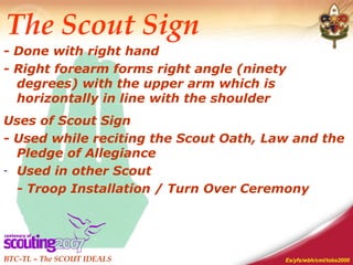 Basic Training Course for Troop: Session 9 - The Scout Ideals.ppt