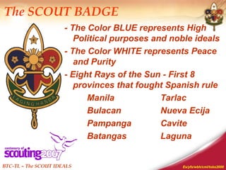 Basic Training Course for Troop: Session 9 - The Scout Ideals.ppt