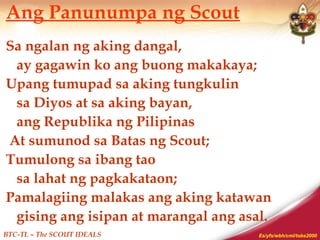 Basic Training Course for Troop: Session 9 - The Scout Ideals.ppt