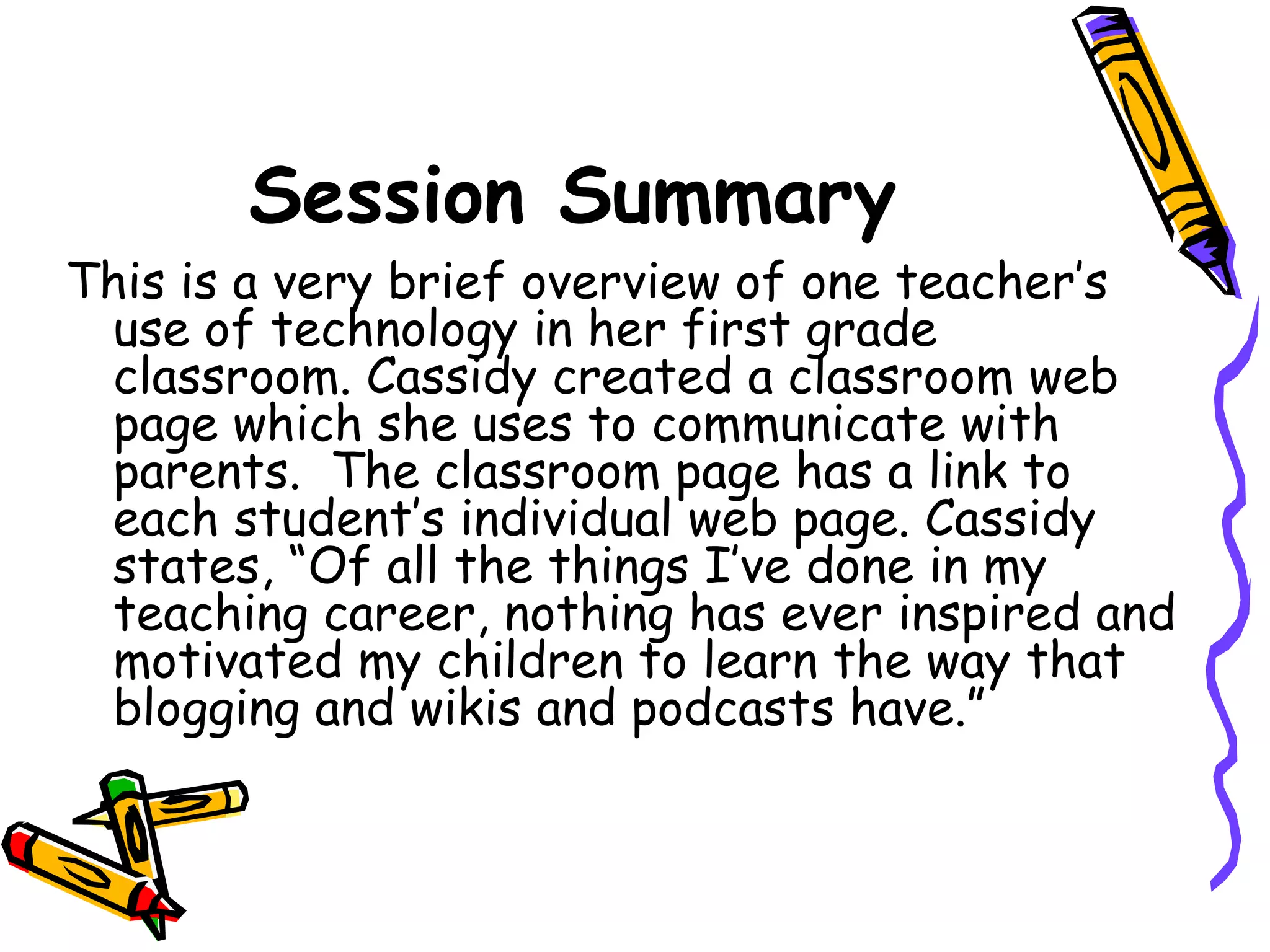 Session 9 Using Web 2.0 In A Grade One Classroom | PPT | Web Development | Internet