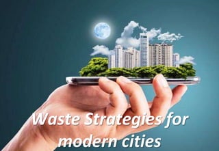 Waste Management Needs and Opportunities in Riyadh: Lessons from the ...