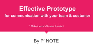 Session : effective prototype | PPTX | Technology & Computing