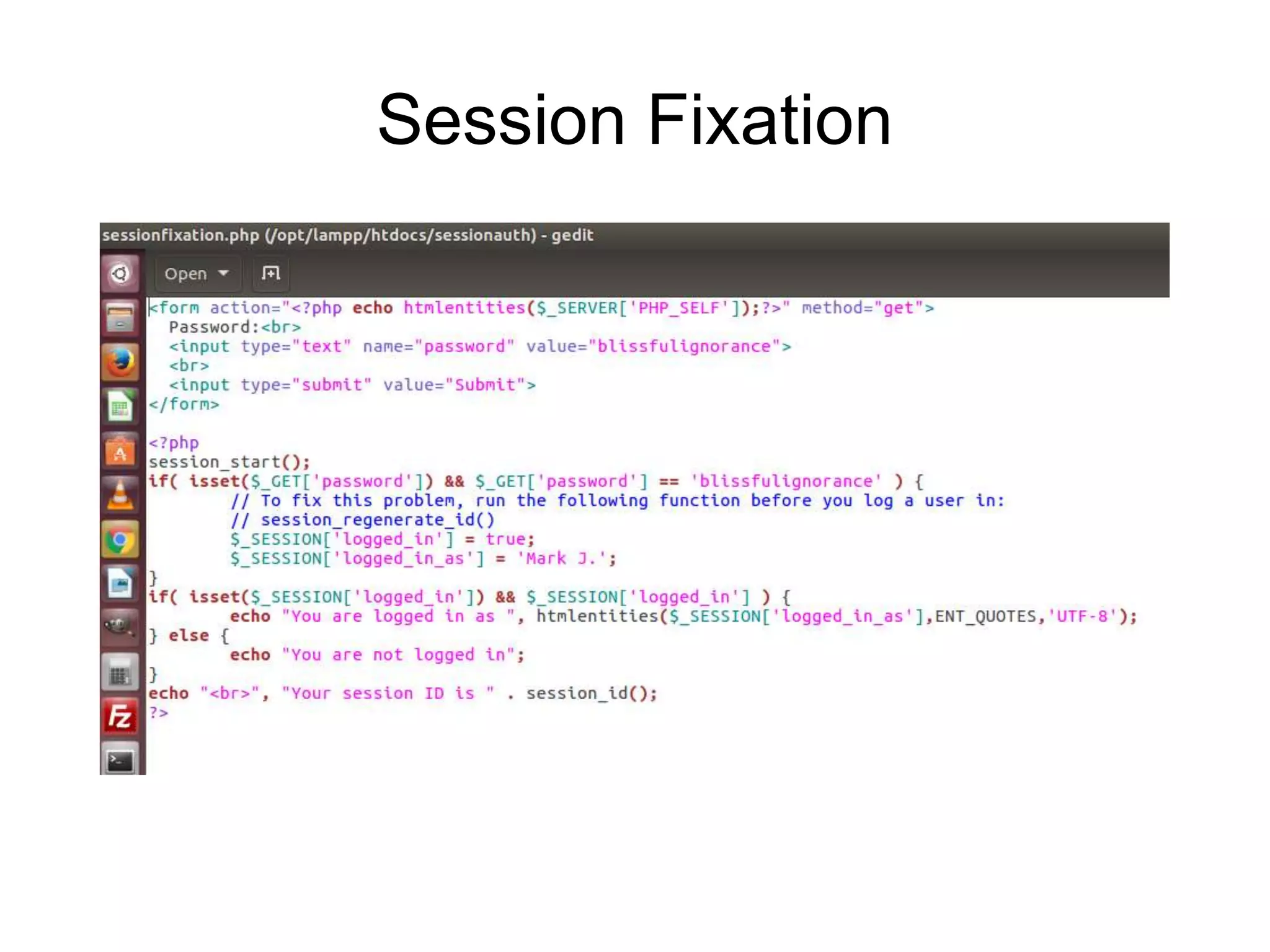 Session Fixation, Reflected XSS and Store XSS Attack (Code Examples) | PPTX