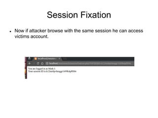 Session Fixation, Reflected XSS and Store XSS Attack (Code Examples) | PPTX