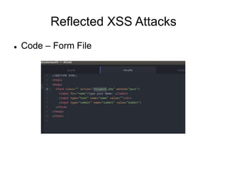 Session Fixation, Reflected XSS and Store XSS Attack (Code Examples) | PPTX
