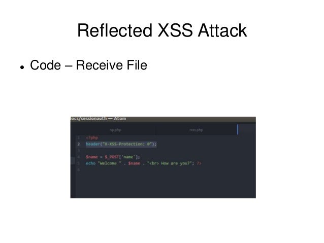 Session Fixation, Reflected XSS and Store XSS Attack (Code Examples) Session Fixation, Reflected XSS and Store XSS Attack (Code Examples)