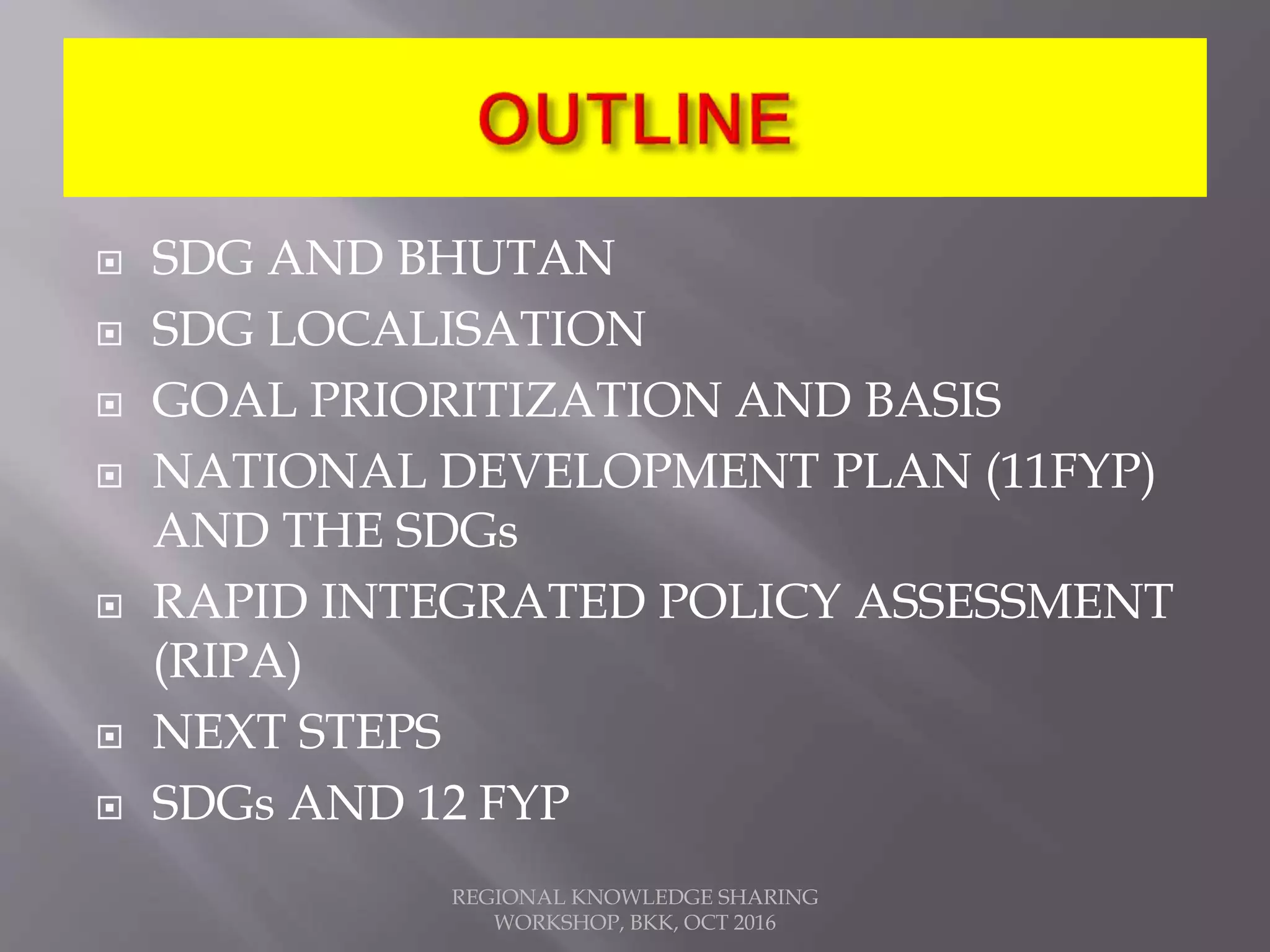 Bhutan and the Sustainable Development Goals | PPTX