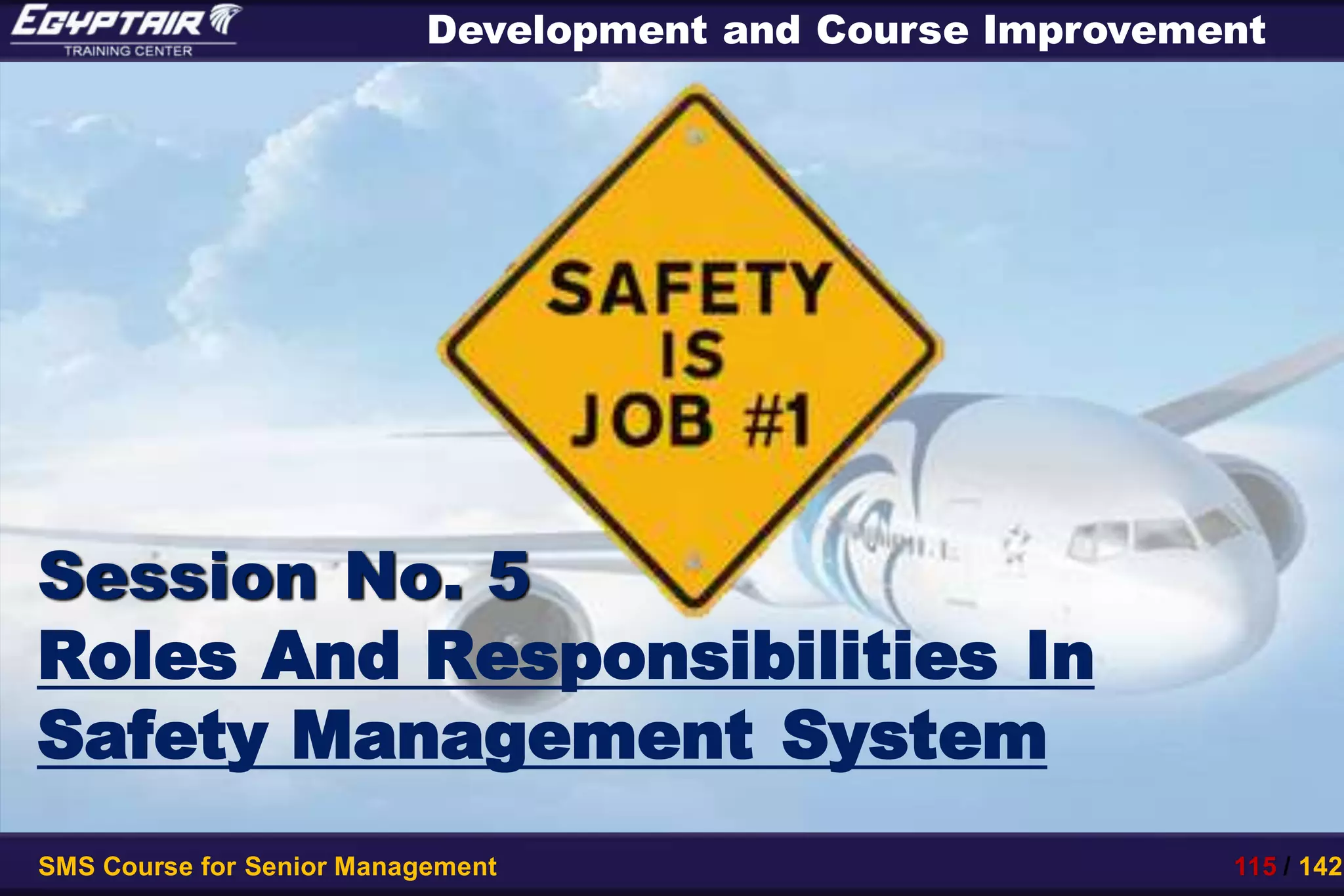 Session no. 5 roles and responsibilities in safety management system | PDF