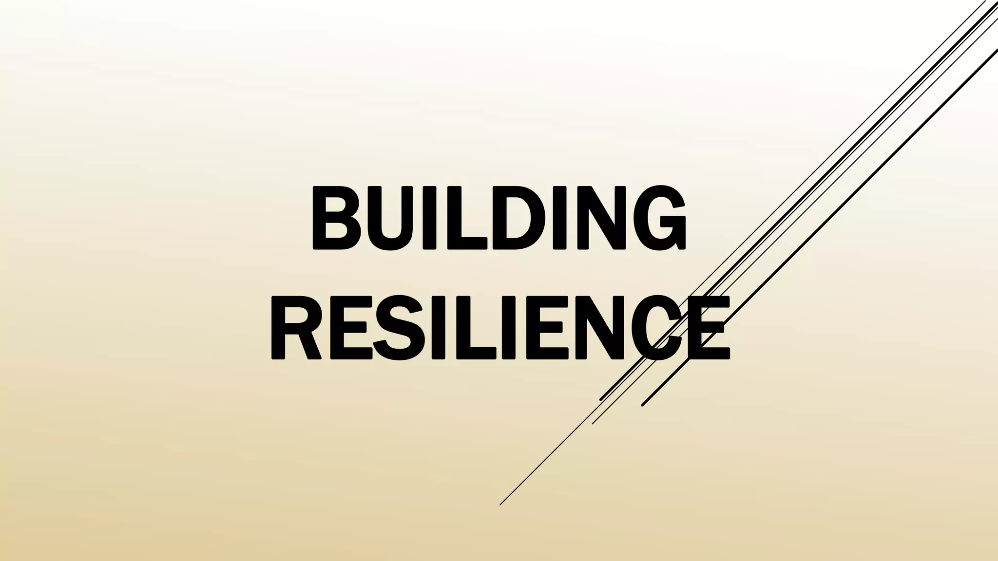 SESSION ON BUILDING RESILIENCE.pptx