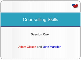 Level II Counselling Skills Session One | PPTX