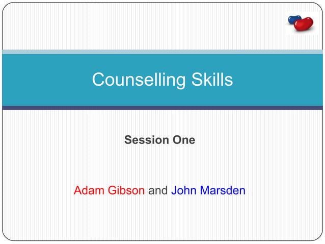 Level II Counselling Skills Session One | PPT