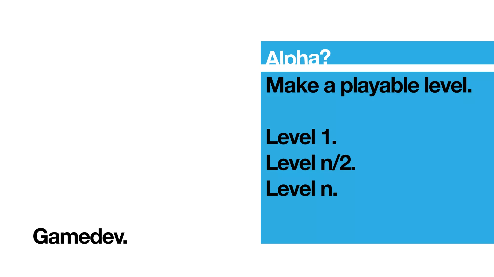 Session on gamedev workflow | PPT