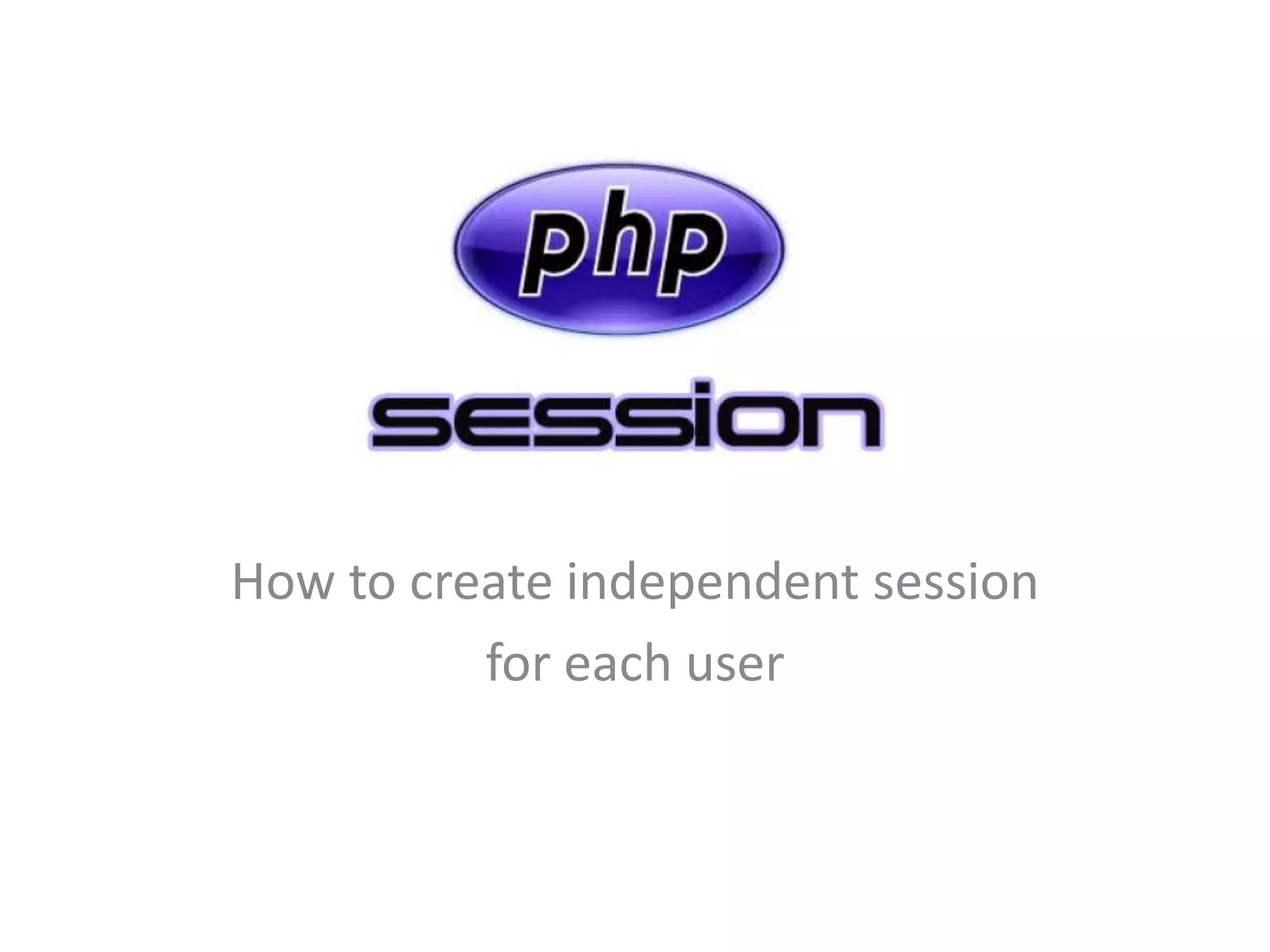 Session php | PPT Session php | PPT