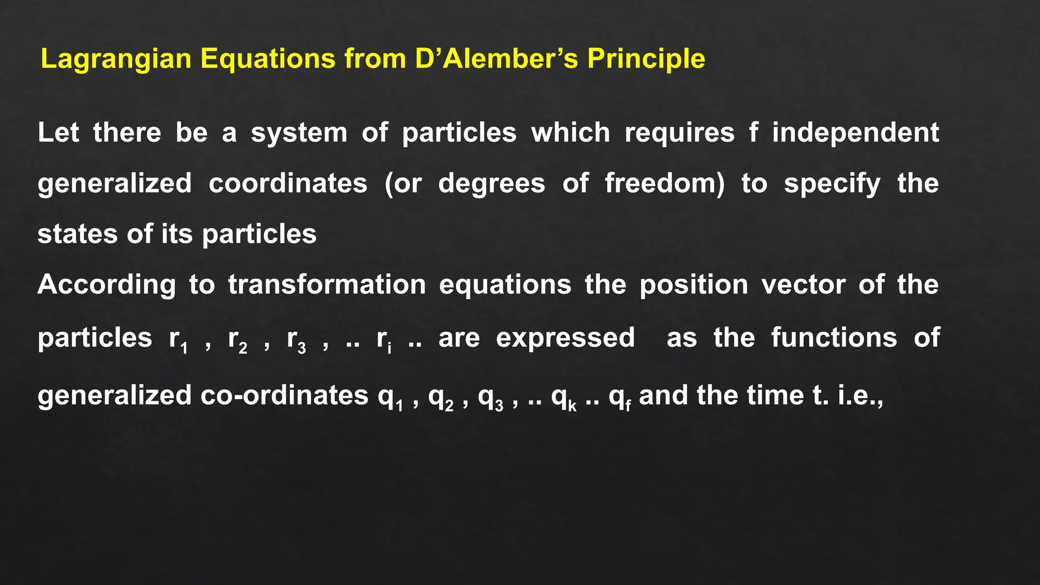 Lagrange's equation from D'Alembertz principle.pptx