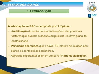 Sessão Nº1 Introdução ao plano geral de Contabilidade Angolano.pptx