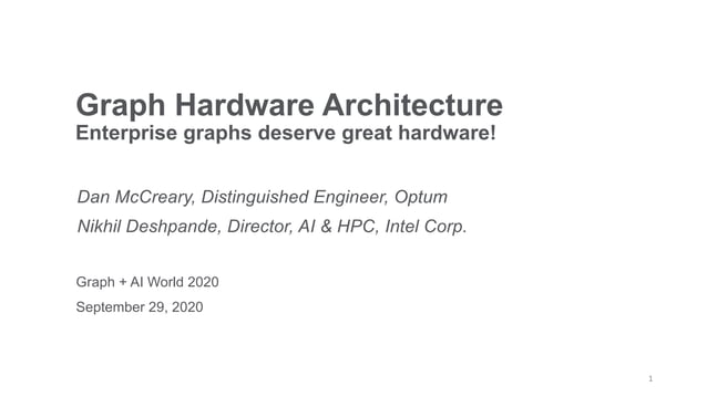 Graph Hardware Architecture - Enterprise graphs deserve great hardware ...