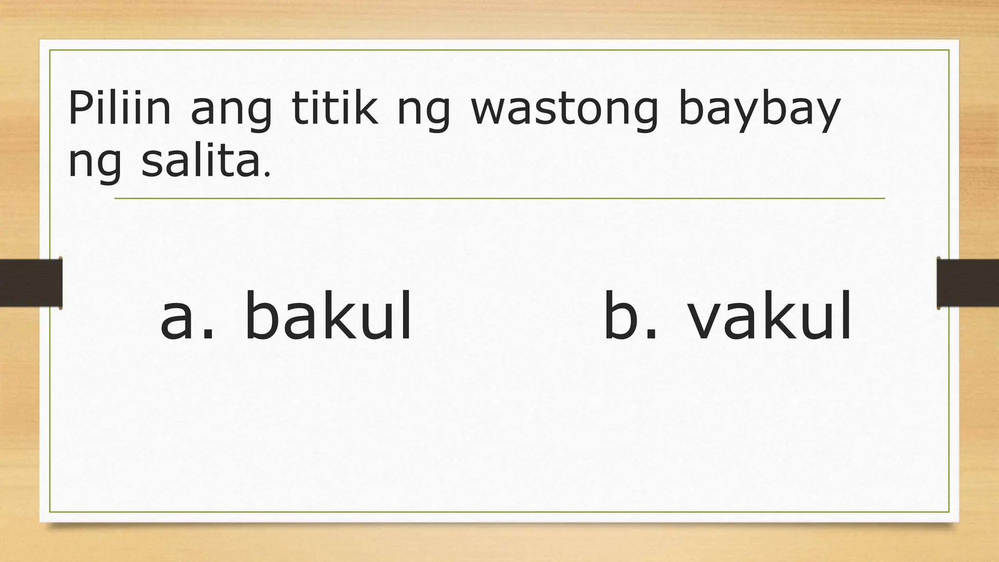 Sesyon-4_WEN_Pagbaybay-na-Pasulat.pptx