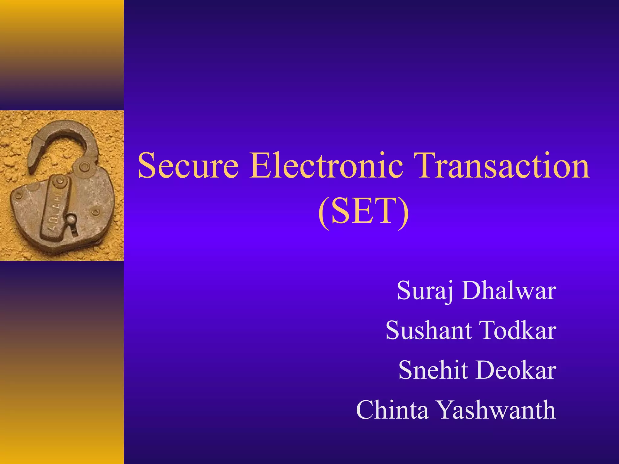 Set Secure Electronic Transaction Set Ppt