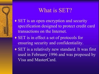 Set Secure Electronic Transaction (SET) | PPT