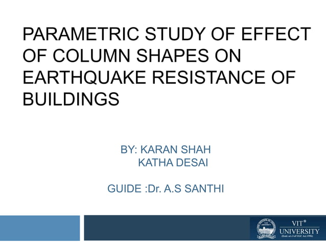 parametric study of effect of column shapes on earthquake resistance of ...