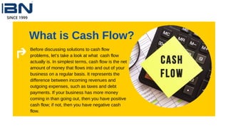 Solving Cash Flow Problems: Expert Tips to Maximize Your Profits | PPT