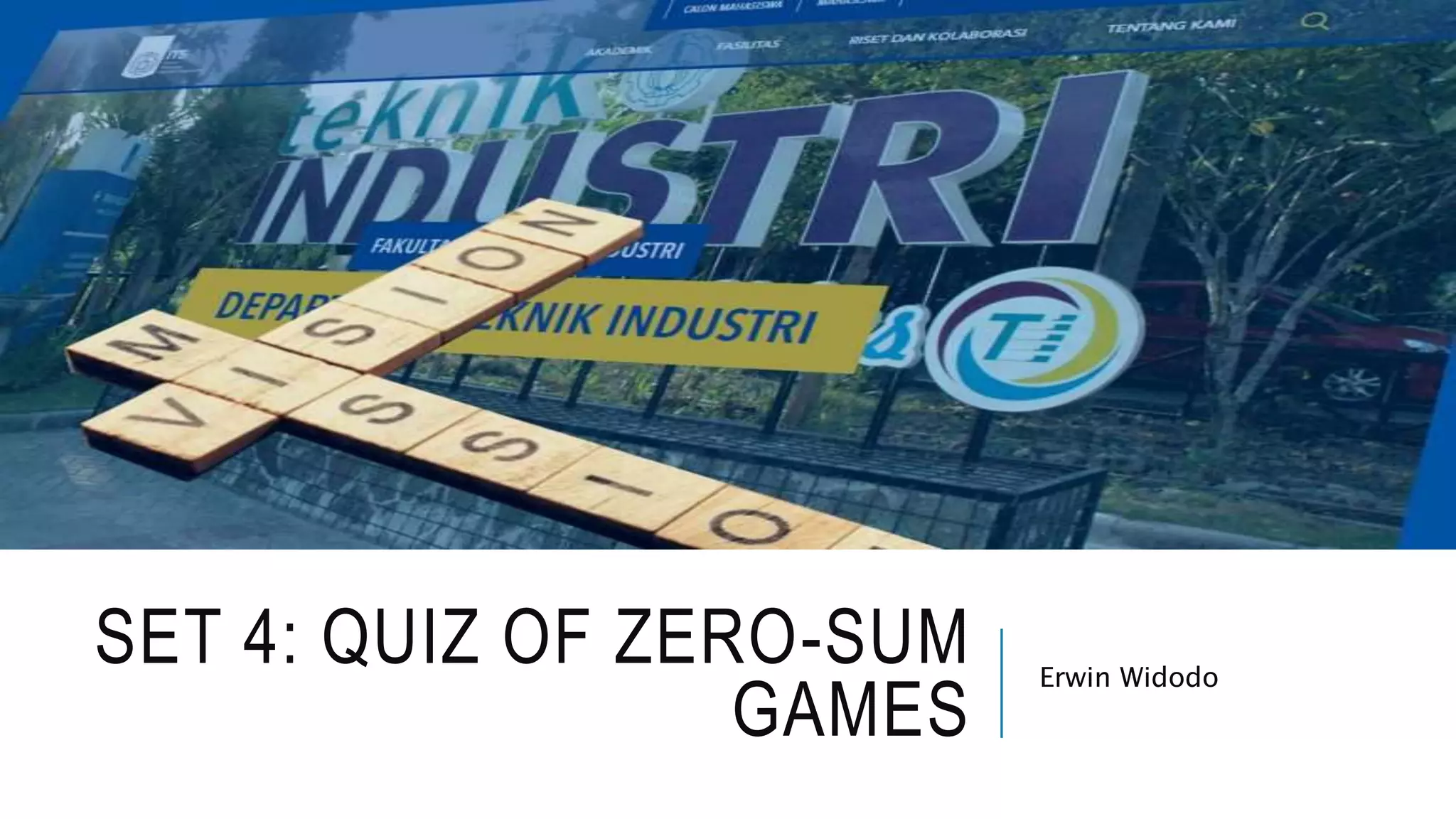 Set 4 quiz of zero-sum games | PPT
