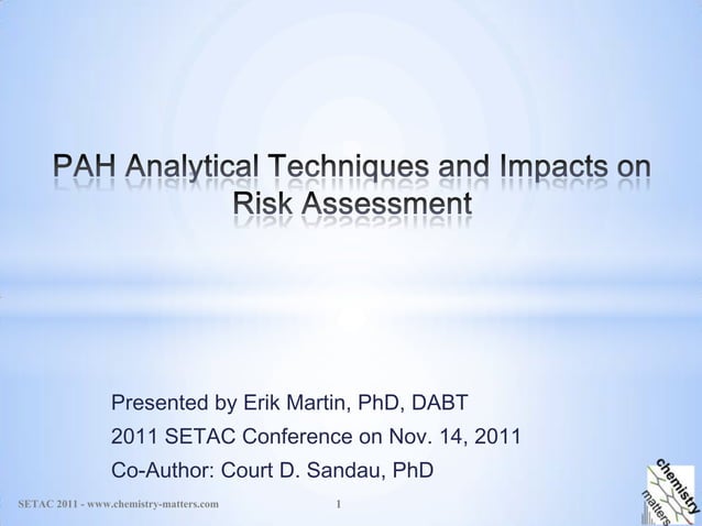 PAH Analytical Techniques and Impacts on Risk Assessment | PPT