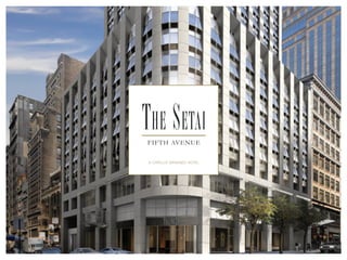 Setai Fifth Avenue Presentation (2) | PDF