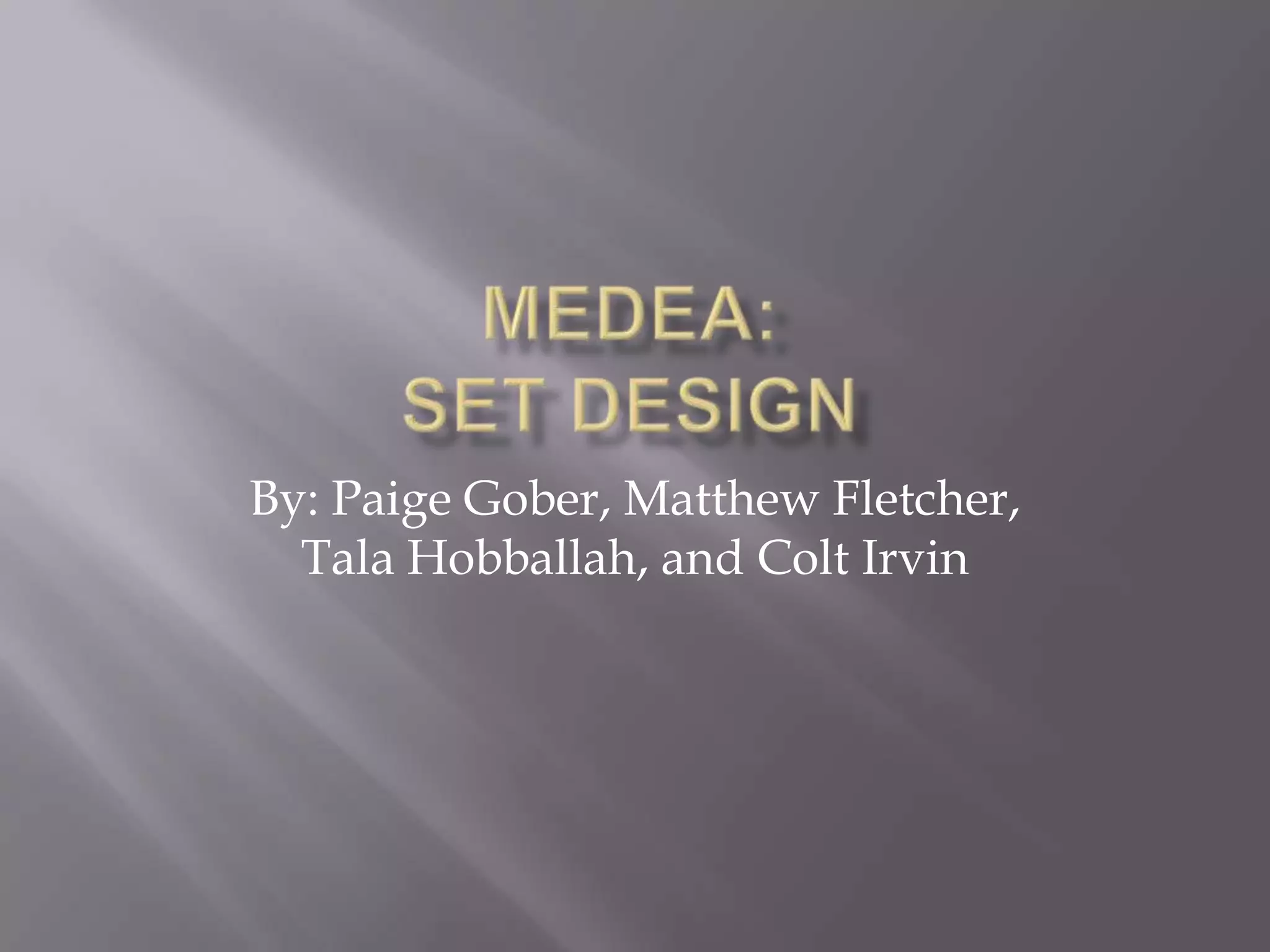 Final Medea Set Design | PPT