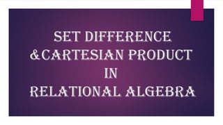 Set difference & Cartesian product in maths | PPT