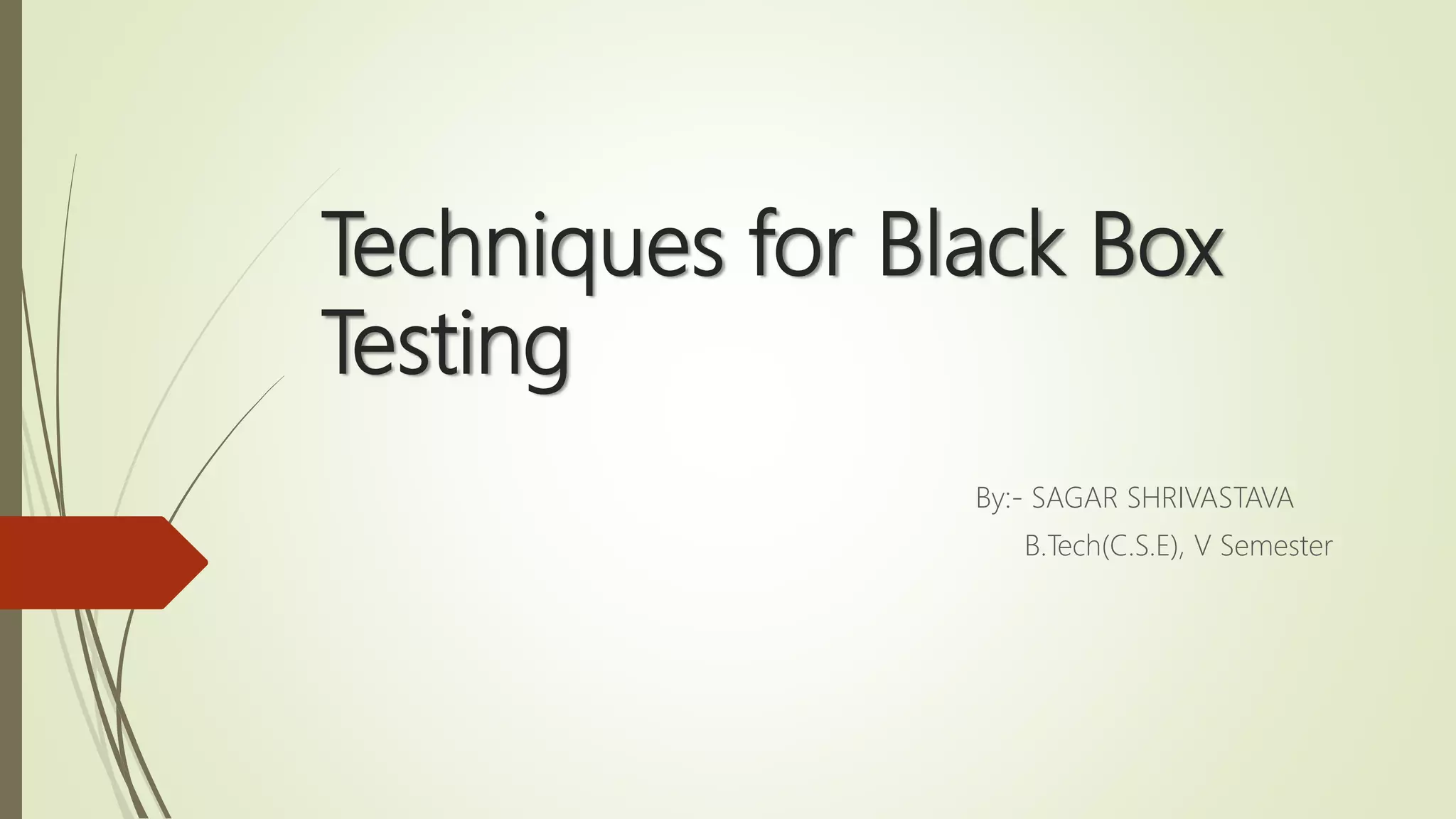 Black Box Testing Techniques for Software Quality | PPT
