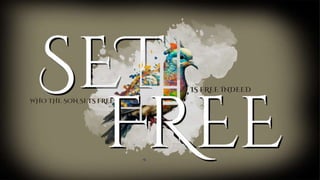 Set Free_Set Free from Pride Sermon.pptx
