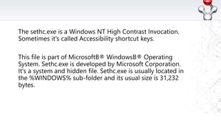 What is sethc.exe? | PPTX